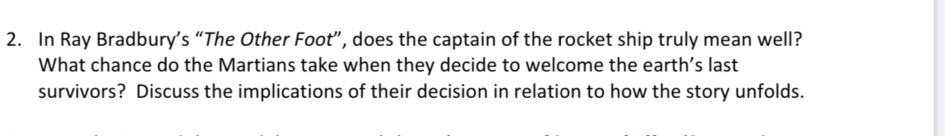 2. In Ray Bradbury's “The Other Foot”, does the | Chegg.com