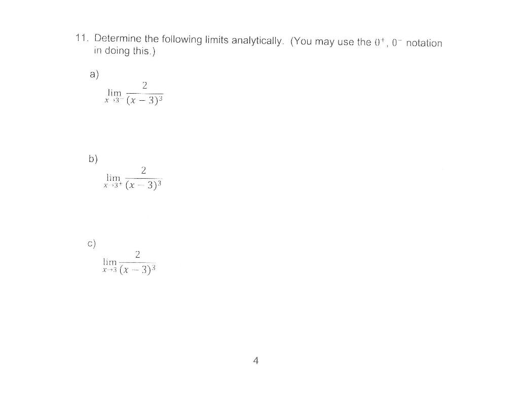 Solved 11 Determine The Following Limits Analytically You