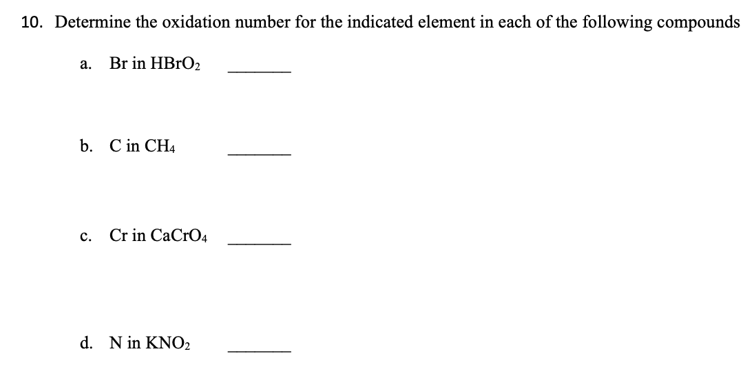 Solved Determine The Oxidation Number For The Indicated
