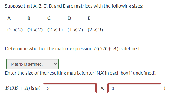 Solved Suppose that A, ﻿B, ﻿C, ﻿D, ﻿and E are matrices with | Chegg.com