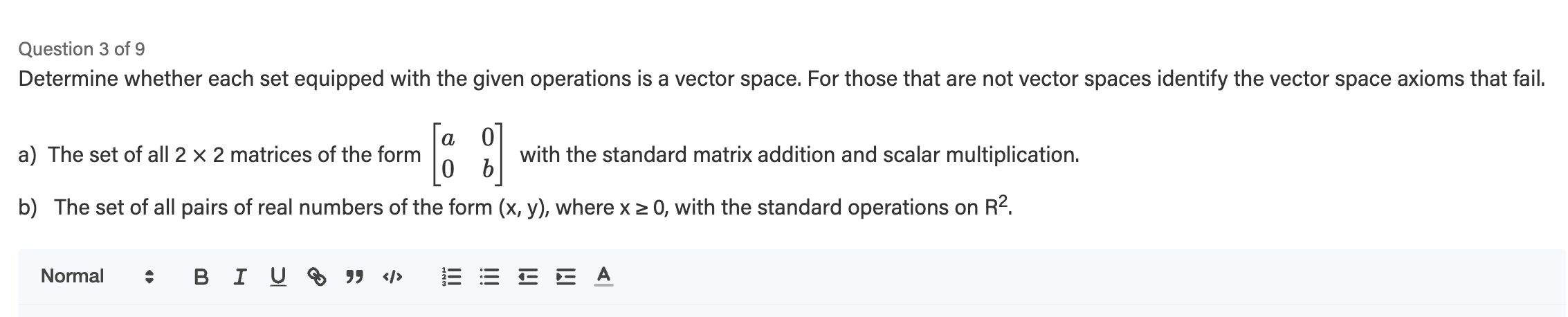 Solved Question 4 Of 9 Consider The Following Vector Spaces 