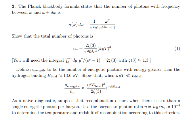Solved 3. The Planck blackbody formula states that the | Chegg.com