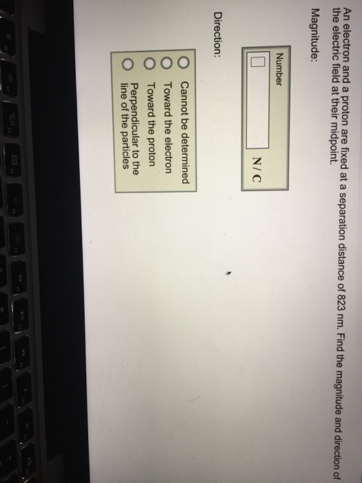 Solved An Electron And A Proton Are Fixed At A Separation