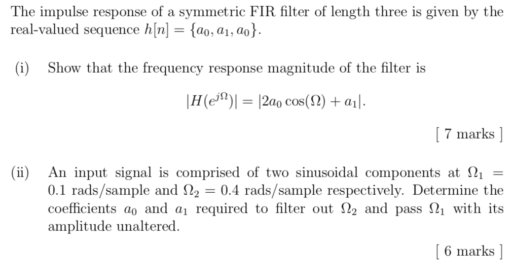 Solved The impulse response of a symmetric FIR filter of | Chegg.com
