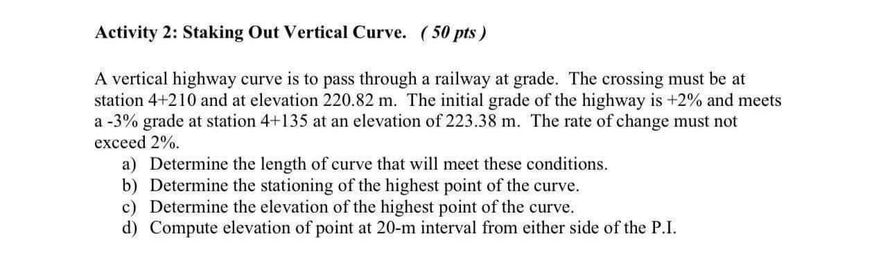 Solved Activity 2: Staking Out Vertical Curve. (50 pts) A | Chegg.com