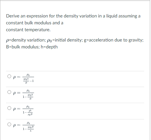 Solved Derive an expression for the density variation in a | Chegg.com