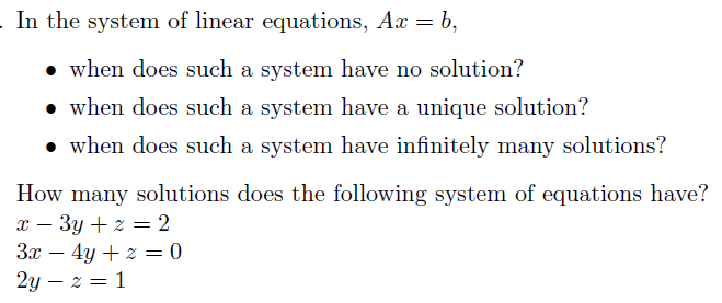 Solved In the system of linear equations, Ax = b, = • when | Chegg.com
