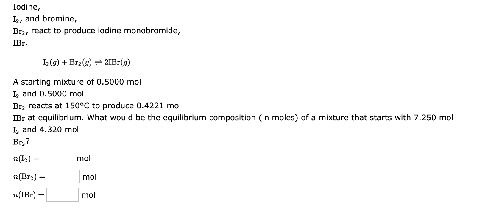 Solved Iodine, I2, and bromine, Br2, react to produce iodine | Chegg.com