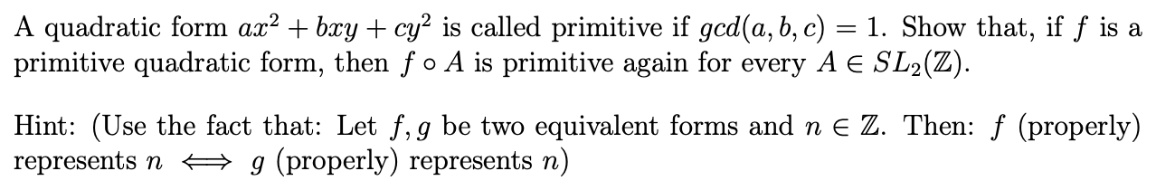 Solved A quadratic form ax2+bxy+cy2 is called primitive if | Chegg.com