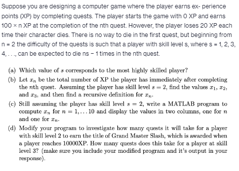 Solved Suppose you are designing a computer game where the | Chegg.com