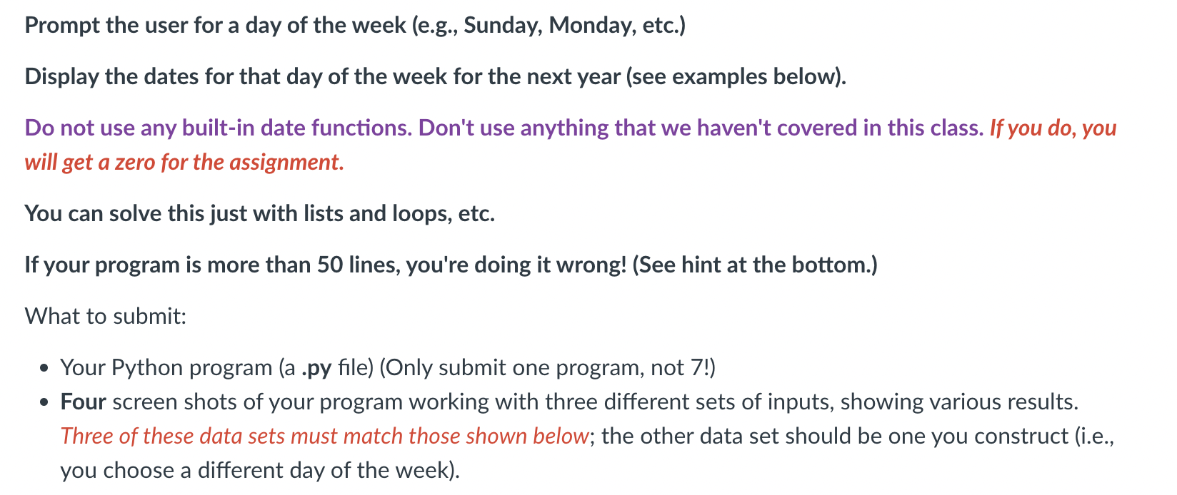 Solved Prompt the user for a day of the week (e.g., Sunday, | Chegg.com