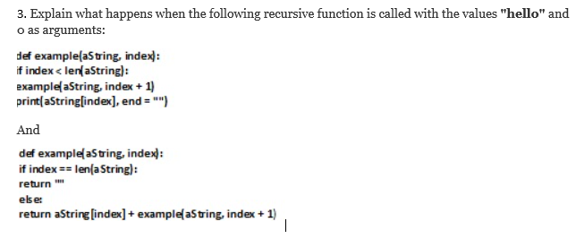 Solved 3 Explain What Happens When The Following Recursive