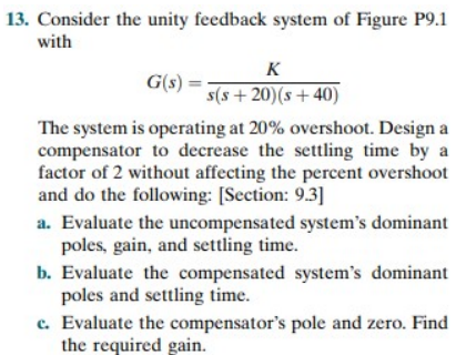 Solved 13. Consider the unity feedback system of Figure P9.1 | Chegg.com