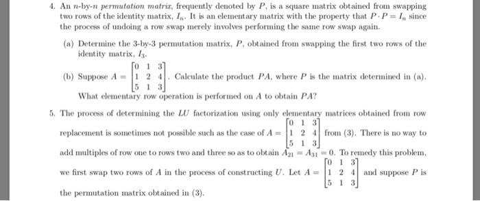 Solved 4. An n-by-n permutation matrur frequently denoted by | Chegg.com