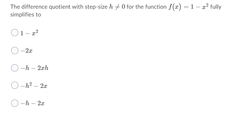 Solved The difference quotient with step-size h + 0 for the | Chegg.com