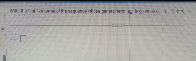 Solved Write the first five terms of the sequence whose | Chegg.com