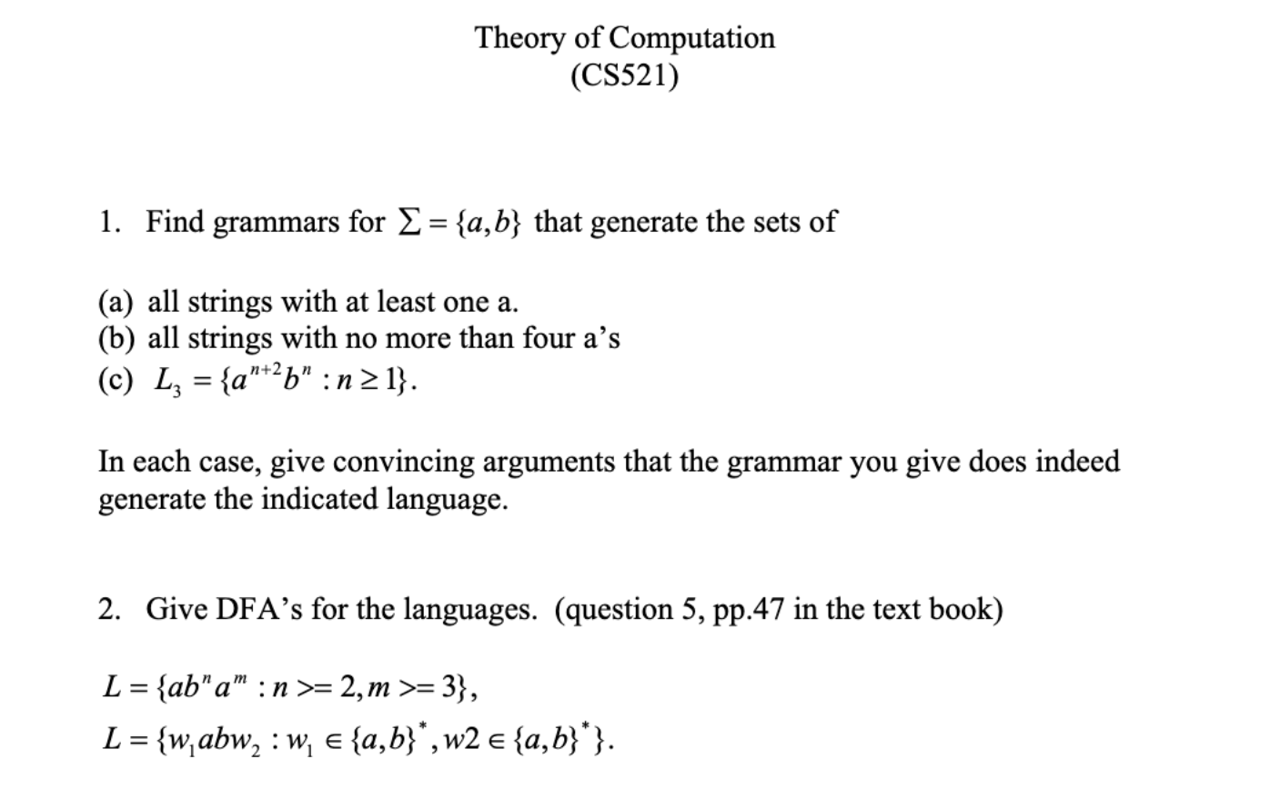 Solved 1. Find grammars for ∑={a,b} that generate the sets | Chegg.com