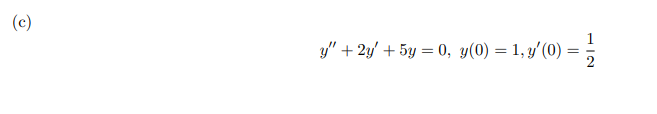 Solved 1. Convert the given second order IVP to a system of | Chegg.com