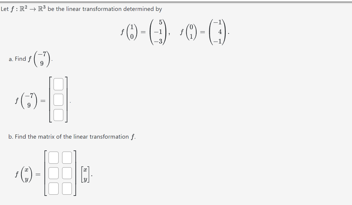 Solved Let f:R2→R3 be the linear transformation determined | Chegg.com