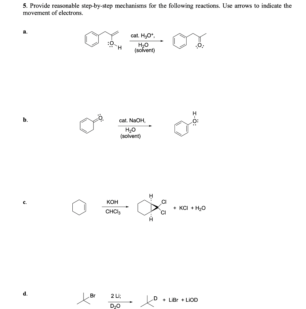 Solved 5. Provide reasonable step-by-step mechanisms for the | Chegg.com