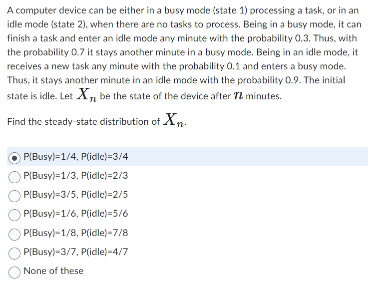 Solved A computer device can be either in a busy mode (state | Chegg.com