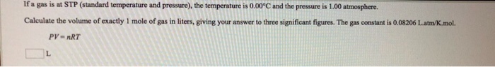 Solved If a gas is at STP (standard temperature and | Chegg.com