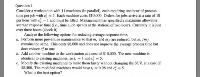 Solved Question 1 Consider a workstation with 11 machines | Chegg.com