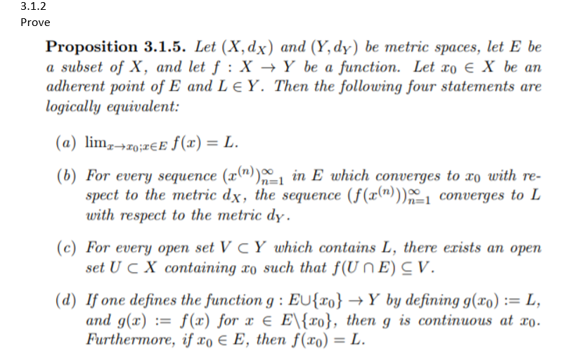 Solved Prove Proposition 3.1.5. Let (X, dx) and (Y, dy) be | Chegg.com Solved Prove Proposition 3.1.5. Let (X, dx) and (Y, dy) be | Chegg.com