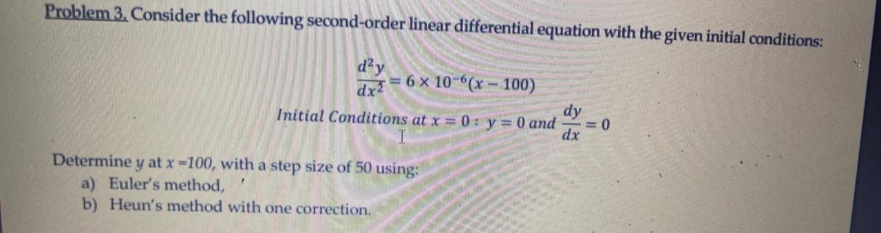 Solved Problem 3. Consider the following second-order linear | Chegg.com
