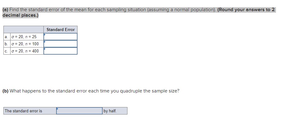 Solved (a) Find the standard error of the mean for each | Chegg.com