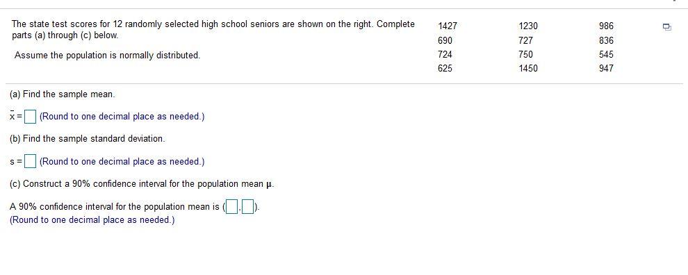 Solved The state test scores for 12 randomly selected high | Chegg.com