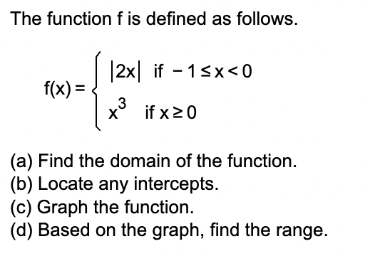 Solved The function f is defined as follows. f(x)={∣2x∣ if | Chegg.com