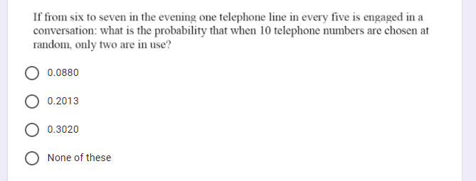 Solved If from six to seven in the evening one telephone | Chegg.com