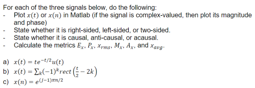 Solved For each of the three signals below, do the | Chegg.com