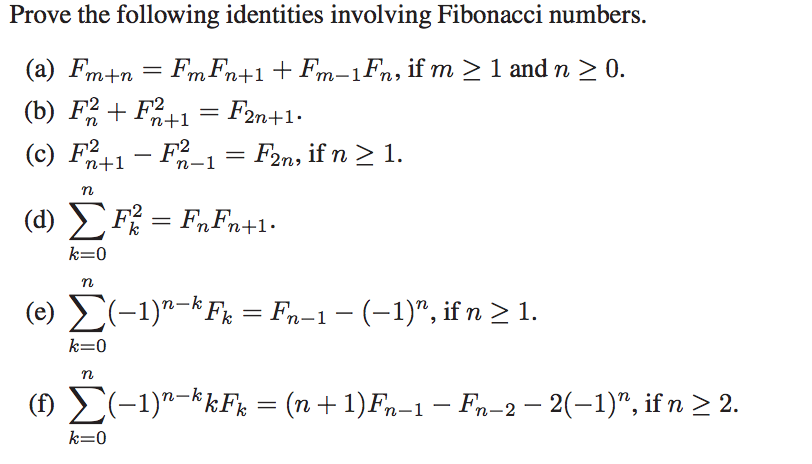 Solved Prove the following identities involving Fibonacci | Chegg.com
