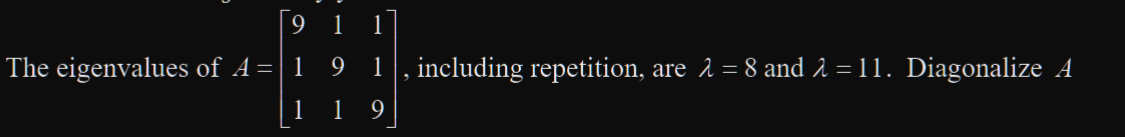 Solved The eigenvalues of \\( A=\\left[\\begin{array}{lll}9 | Chegg.com