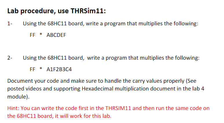 Solved Lab procedure, use THRSim11: 1- Using the 68HC11 | Chegg.com