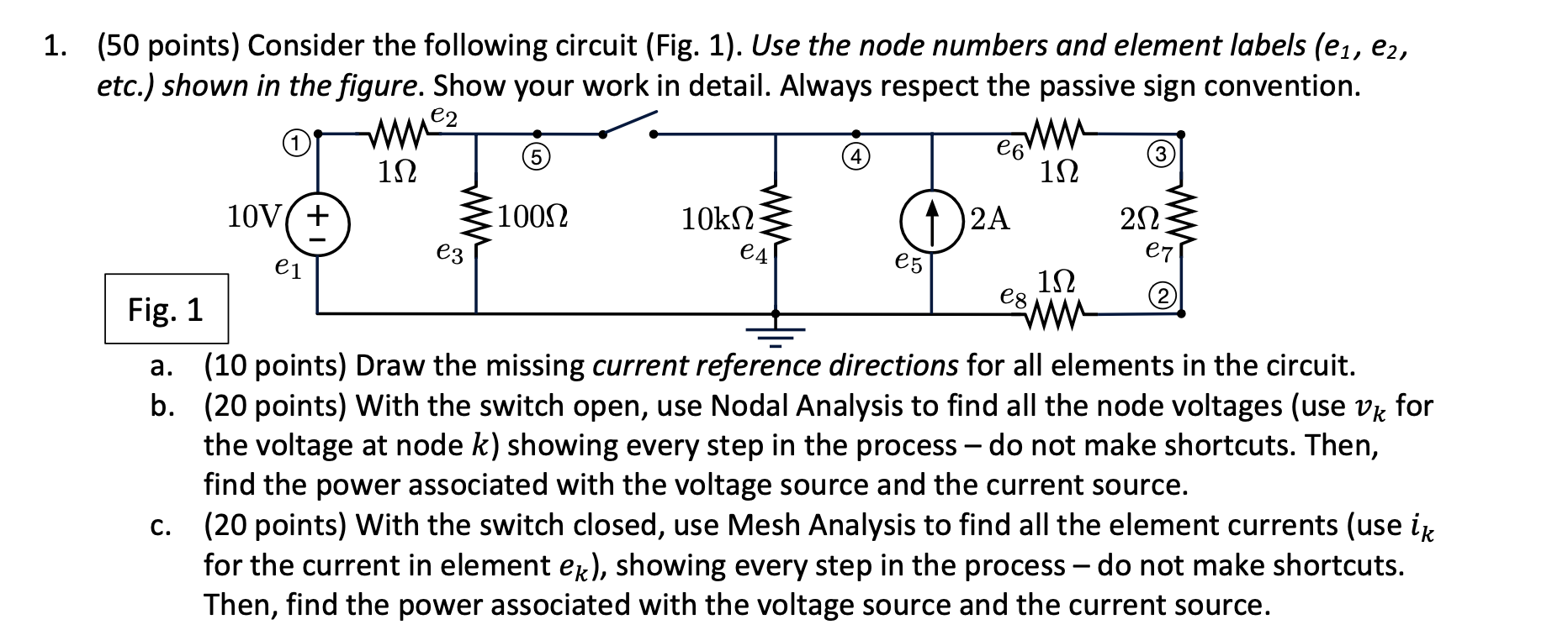 Solved 1. (50 ﻿points) ﻿Consider the following circuit | Chegg.com