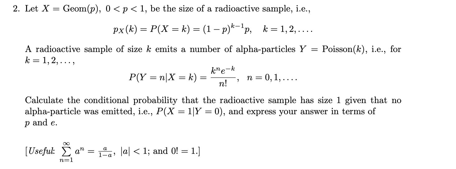 Solved 2. Let X=Geom(p),0 | Chegg.com