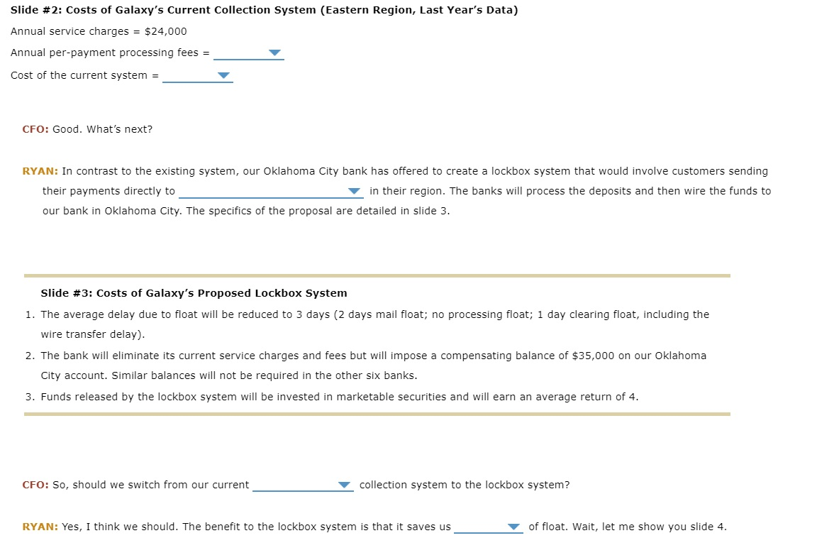 Solved Slide # 2: Costs of Galaxy's Current Collection | Chegg.com