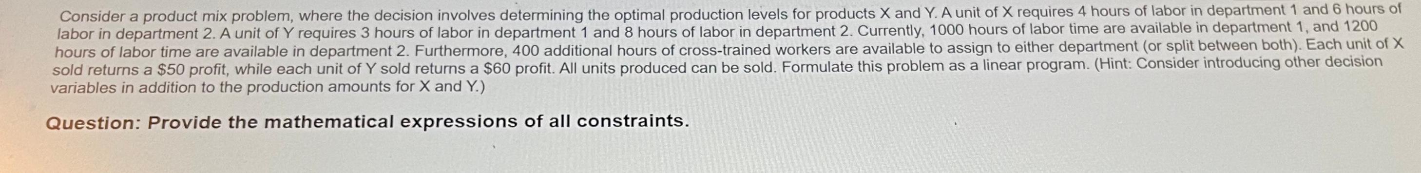 Solved Consider a product mix problem, where the decision | Chegg.com