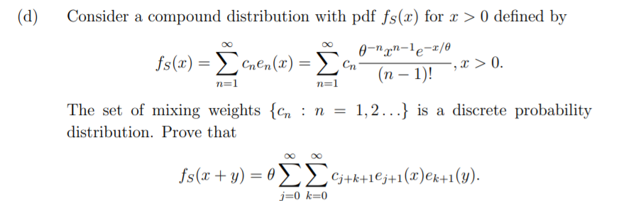 (d ) Consider a compound distribution with pdf fs(x) | Chegg.com