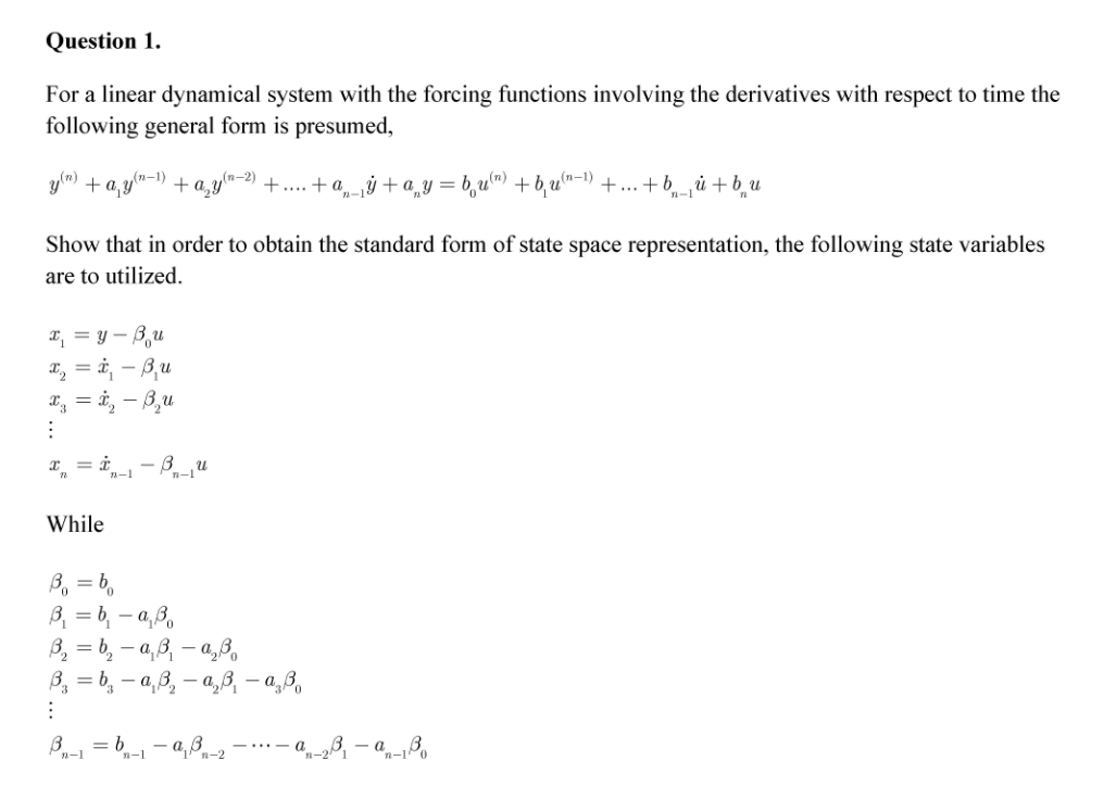 Solved Question 1. For a linear dynamical system with the | Chegg.com