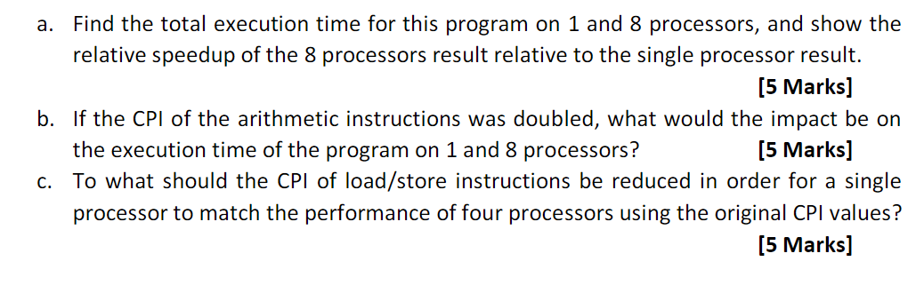 Solved 8. Consider you have a single processor system with a | Chegg.com