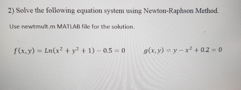 Solved 2) Solve the following equation system using | Chegg.com