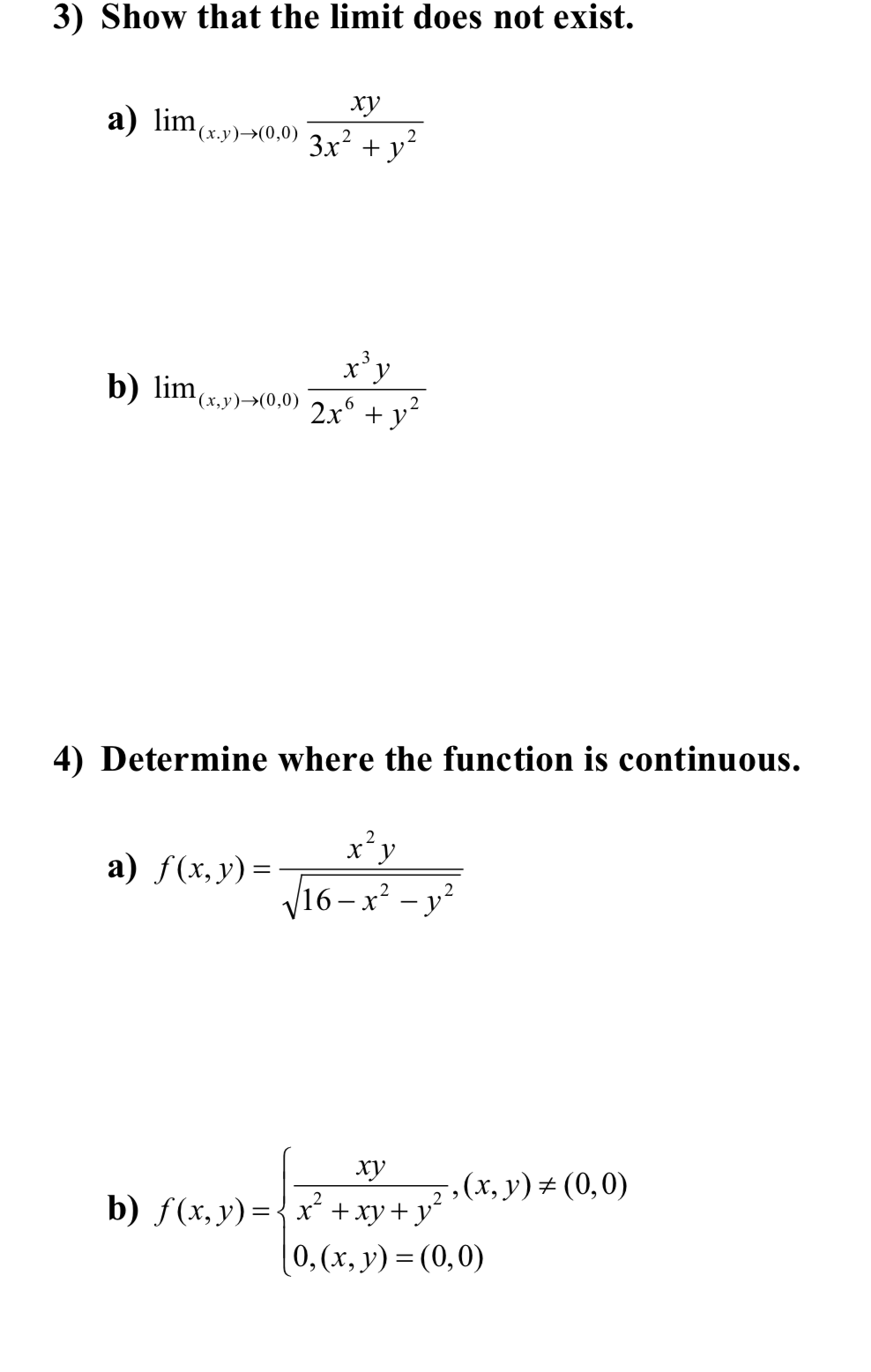 Solved 3) Show that the limit does not exist. a) lim | Chegg.com