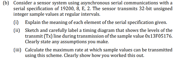 Solved (b) ﻿Consider a sensor system using asynchronous | Chegg.com