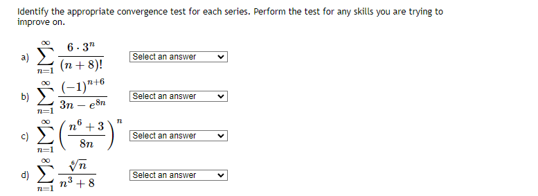Solved Identify the appropriate convergence test for each | Chegg.com