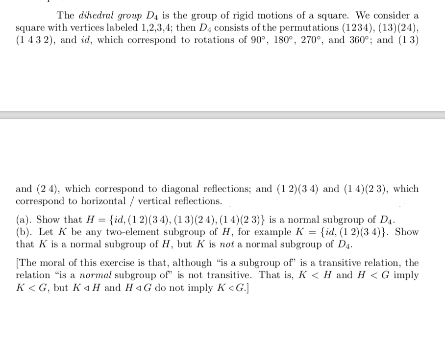 Solved The dihedral group D4 is the group of rigid motions | Chegg.com Solved The dihedral group D4 is the group of rigid motions | Chegg.com