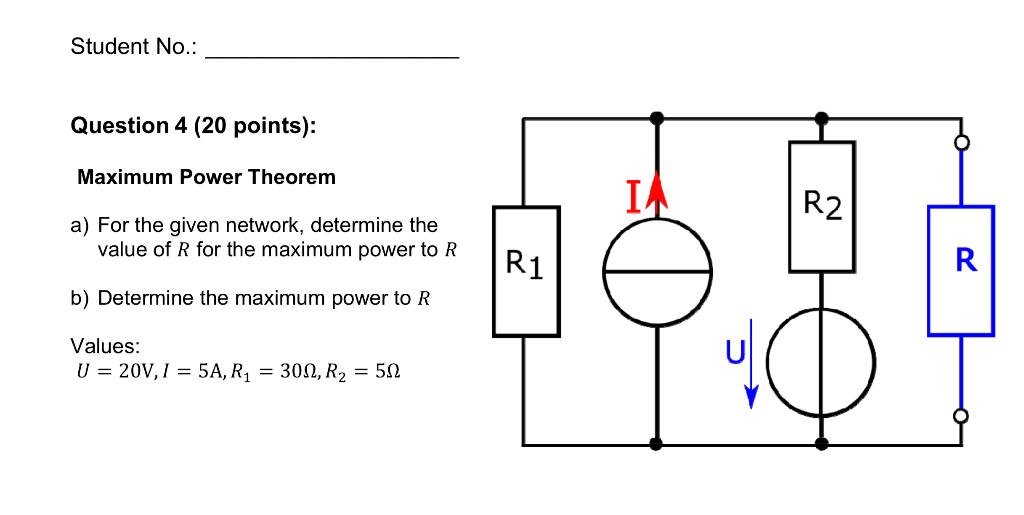 Solved Student No.: Question 4 (20 points): ): Maximum Power | Chegg.com